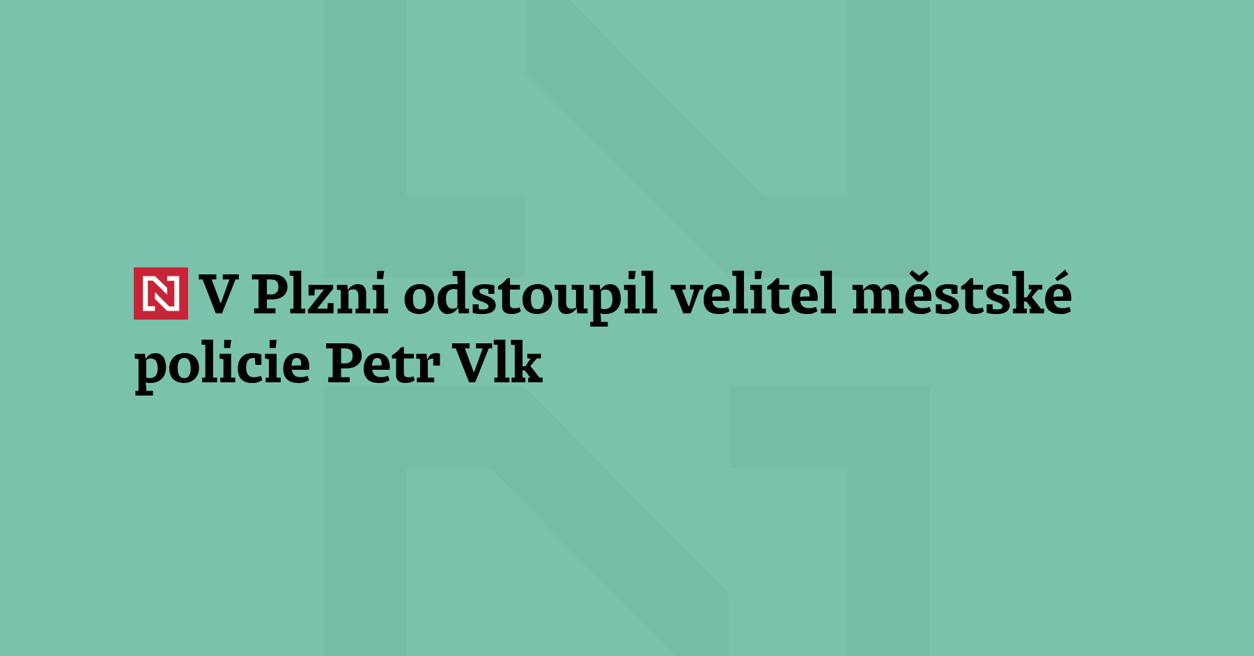 V Plzni odstoupil velitel městské policie Petr Vlk