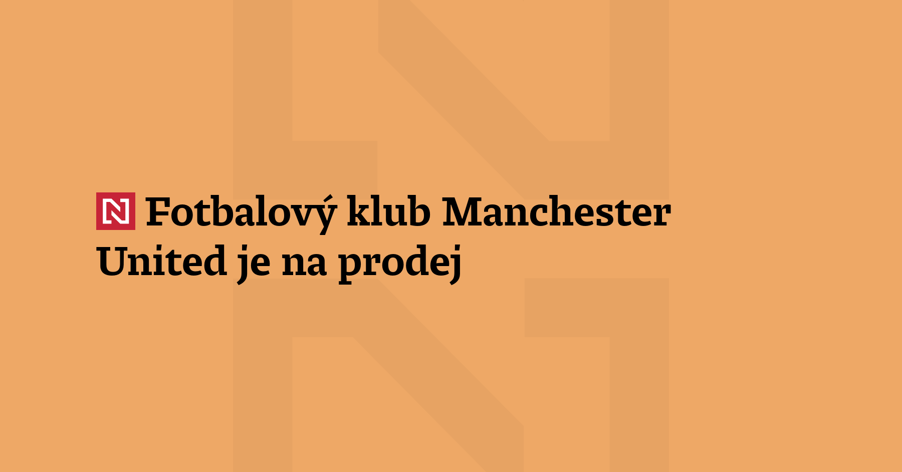 Fotbalový klub Manchester United je na prodej