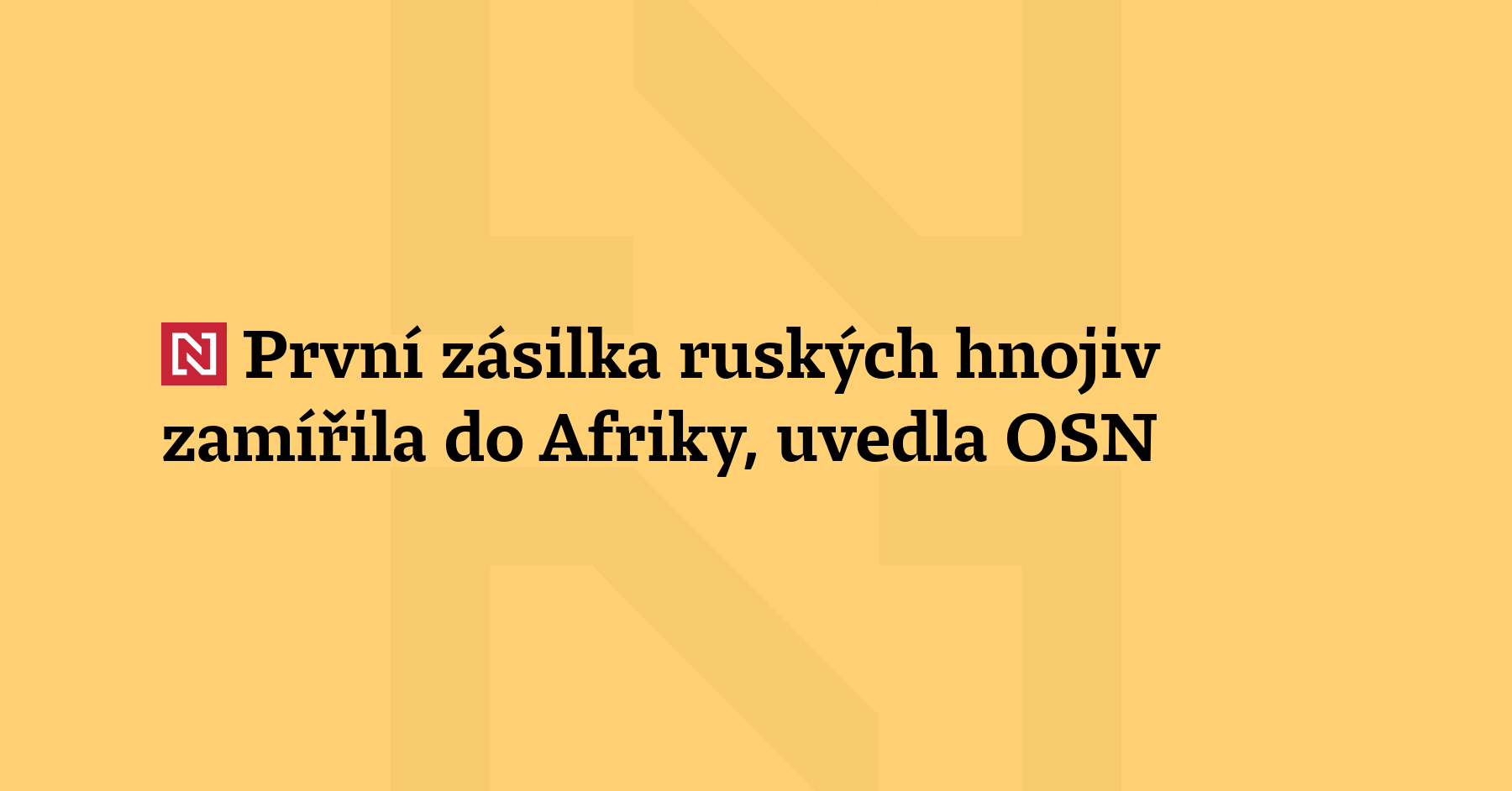 První zásilka ruských hnojiv zamířila do Afriky, uvedla OSN