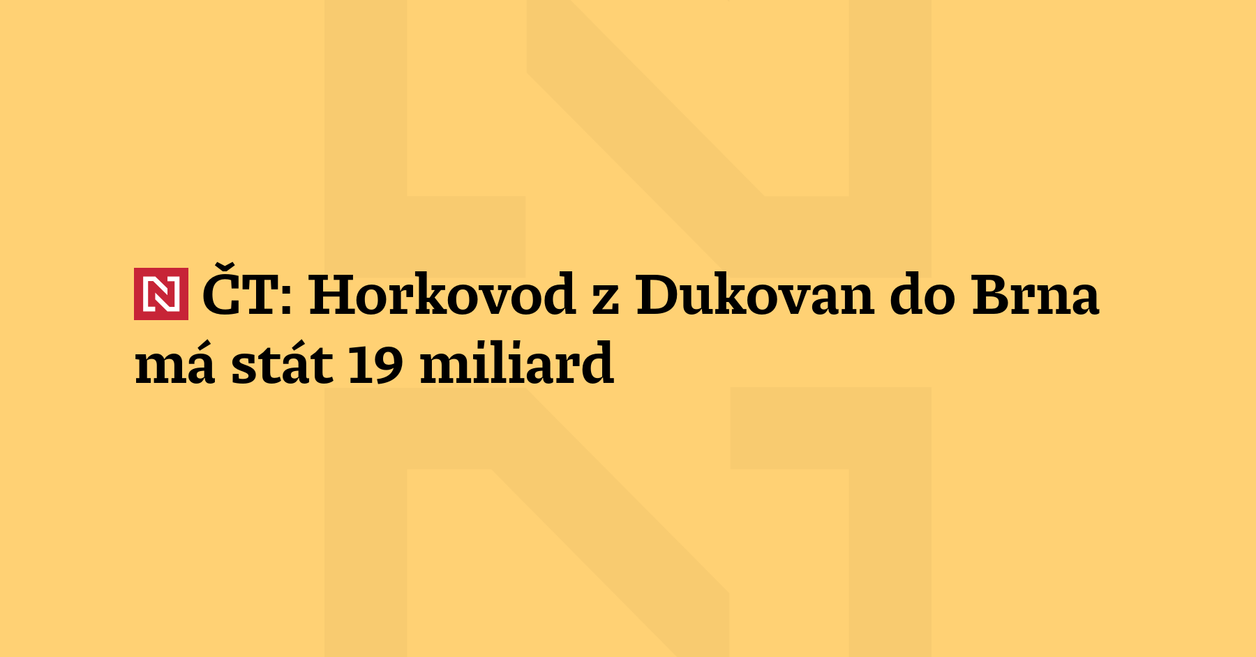 ČT: Horkovod z Dukovan do Brna má stát 19 miliard