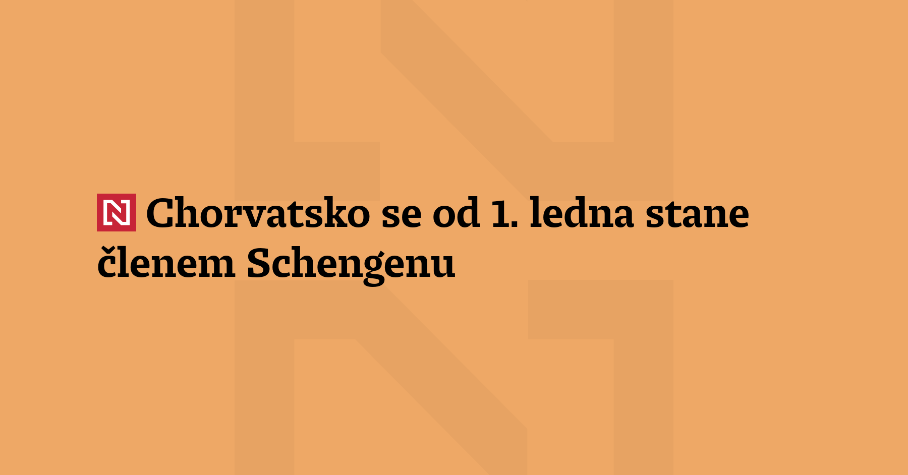 Chorvatsko se od 1. ledna stane členem Schengenu