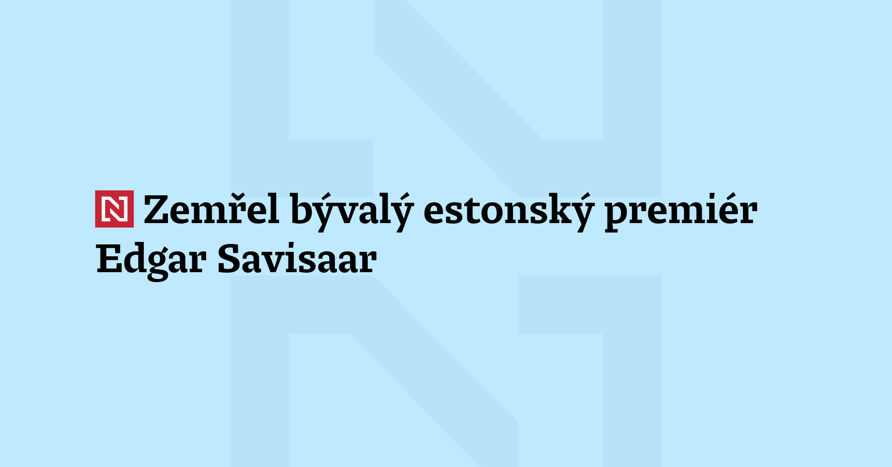 Zemřel bývalý estonský premiér Edgar Savisaar