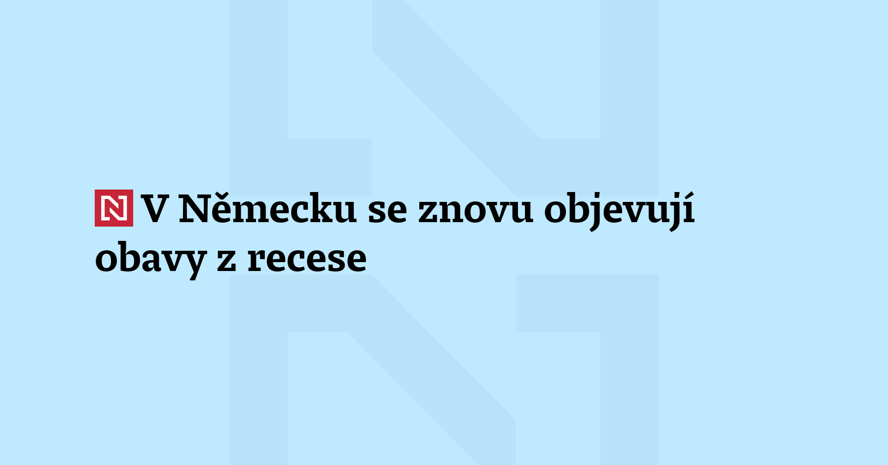 V Německu se znovu objevují obavy z recese