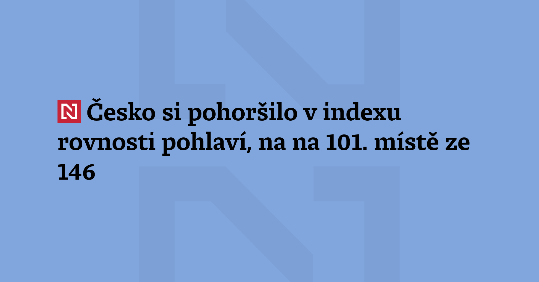 Česko si pohoršilo v indexu rovnosti pohlaví, na na 101. místě ze 146