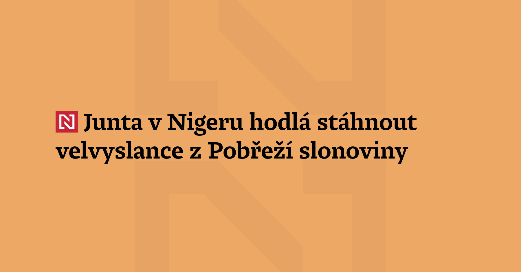 Junta v Nigeru hodlá stáhnout velvyslance z Pobřeží slonoviny