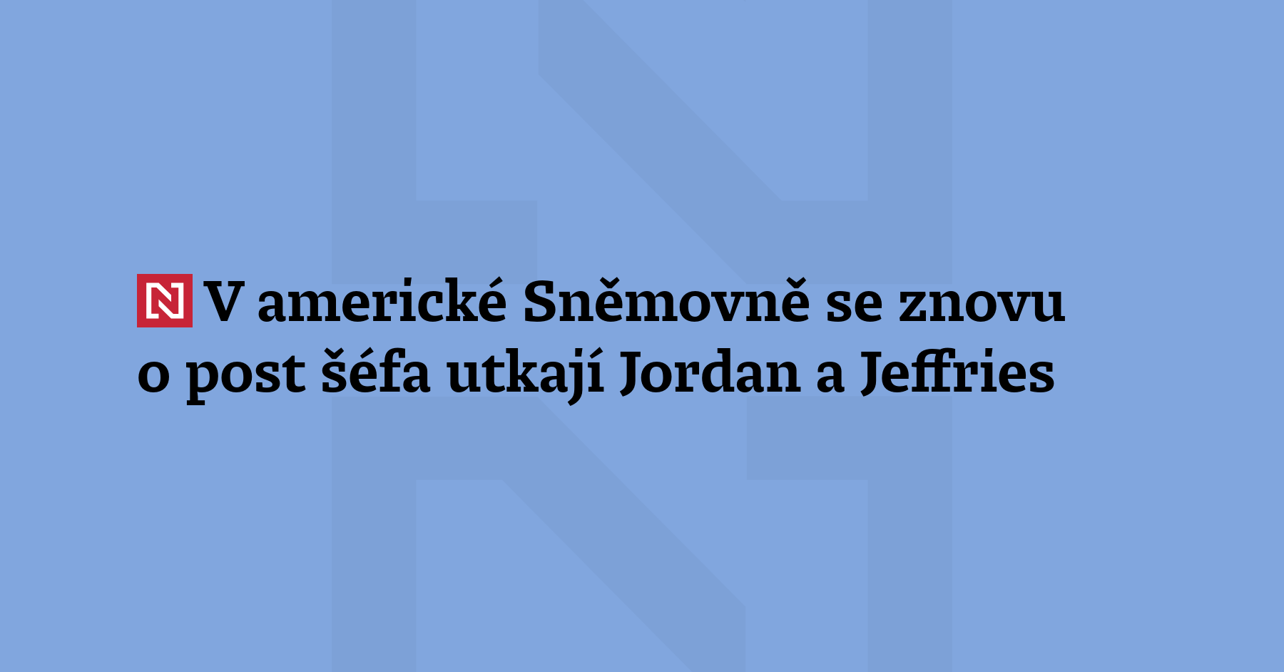 V americké Sněmovně se znovu o post šéfa utkají Jordan a Jeffries