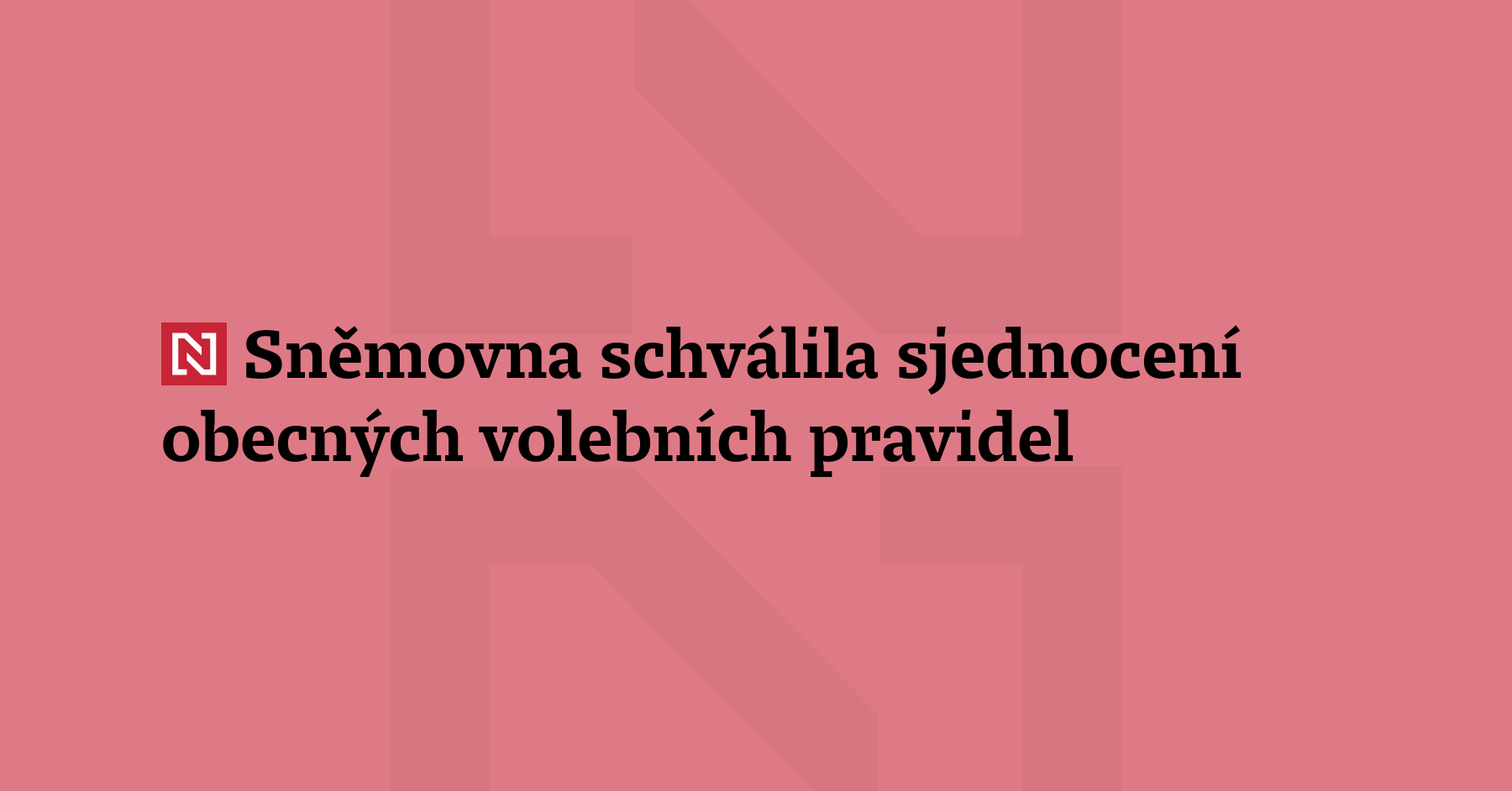 Sněmovna schválila sjednocení obecných volebních pravidel