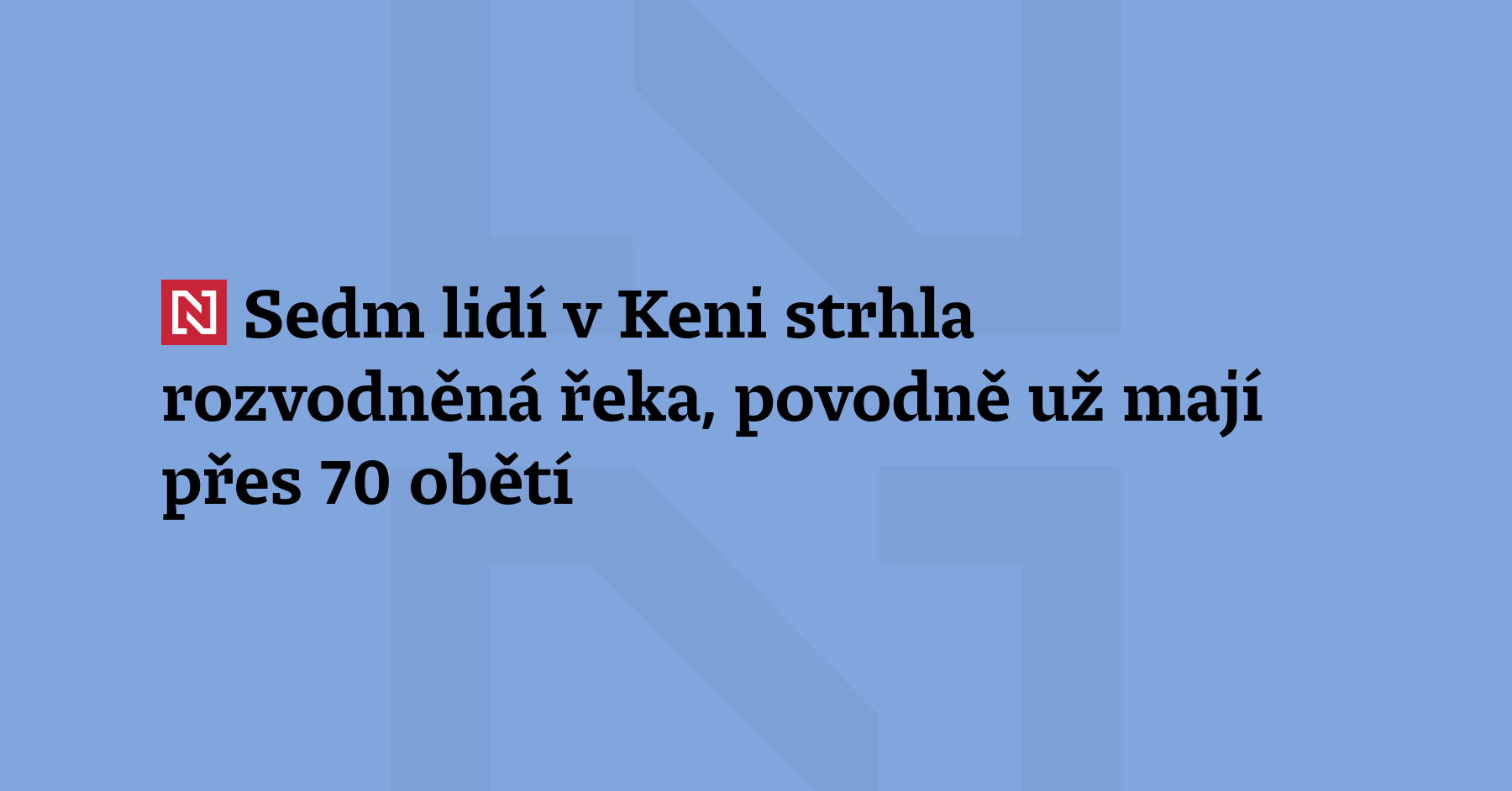 Sedm lidí v Keni strhla rozvodněná řeka, povodně už mají přes 70 obětí