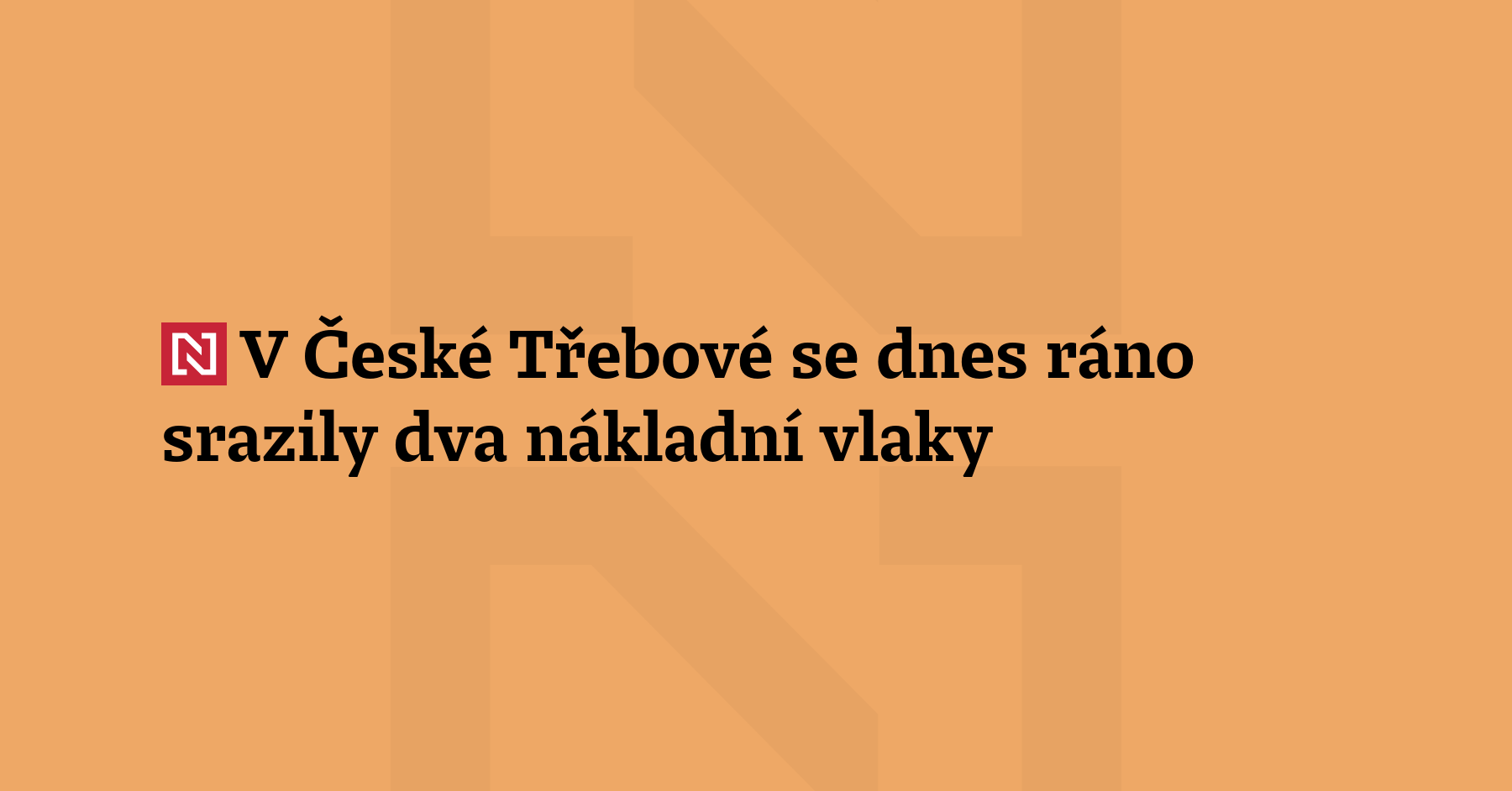 V České Třebové se dnes ráno srazily dva nákladní vlaky