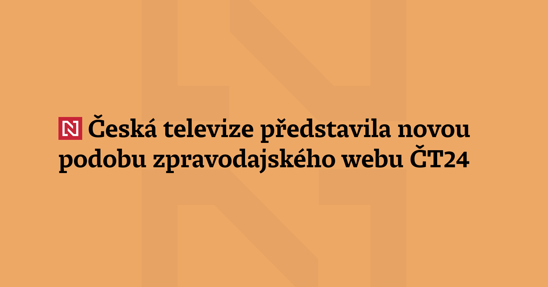 Česká televize představila novou podobu zpravodajského webu ČT24