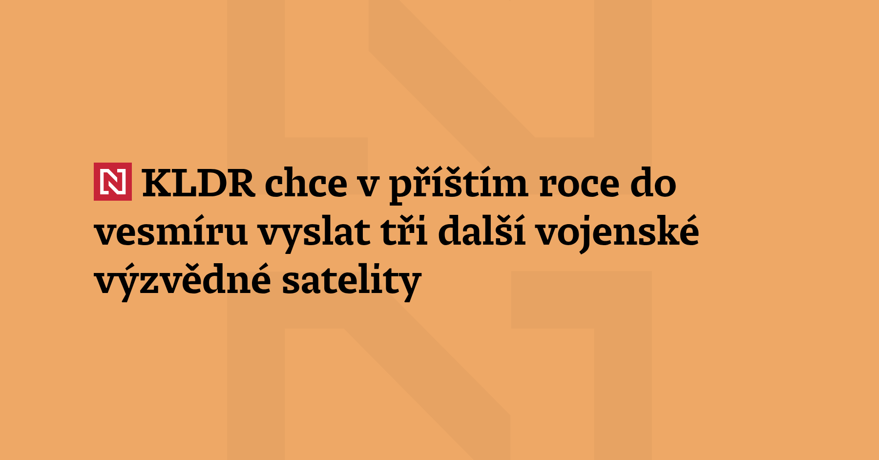 KLDR chce v příštím roce do vesmíru vyslat tři další vojenské výzvědné ...