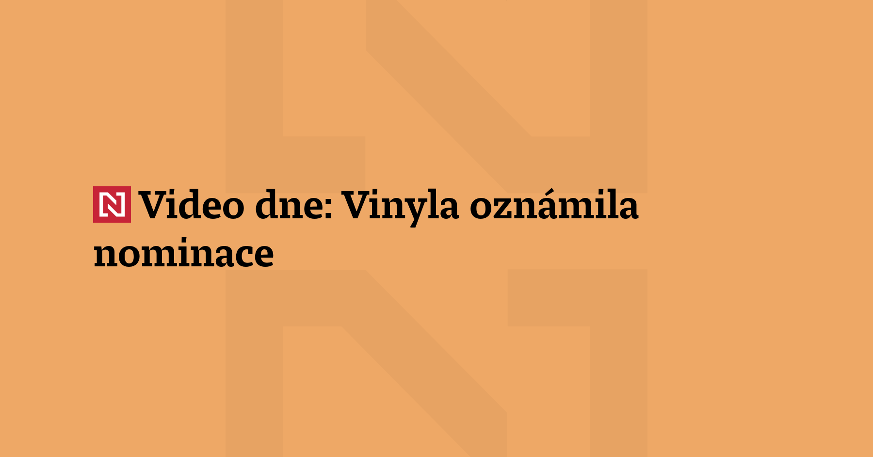 Video dne: Vinyla oznámila nominace