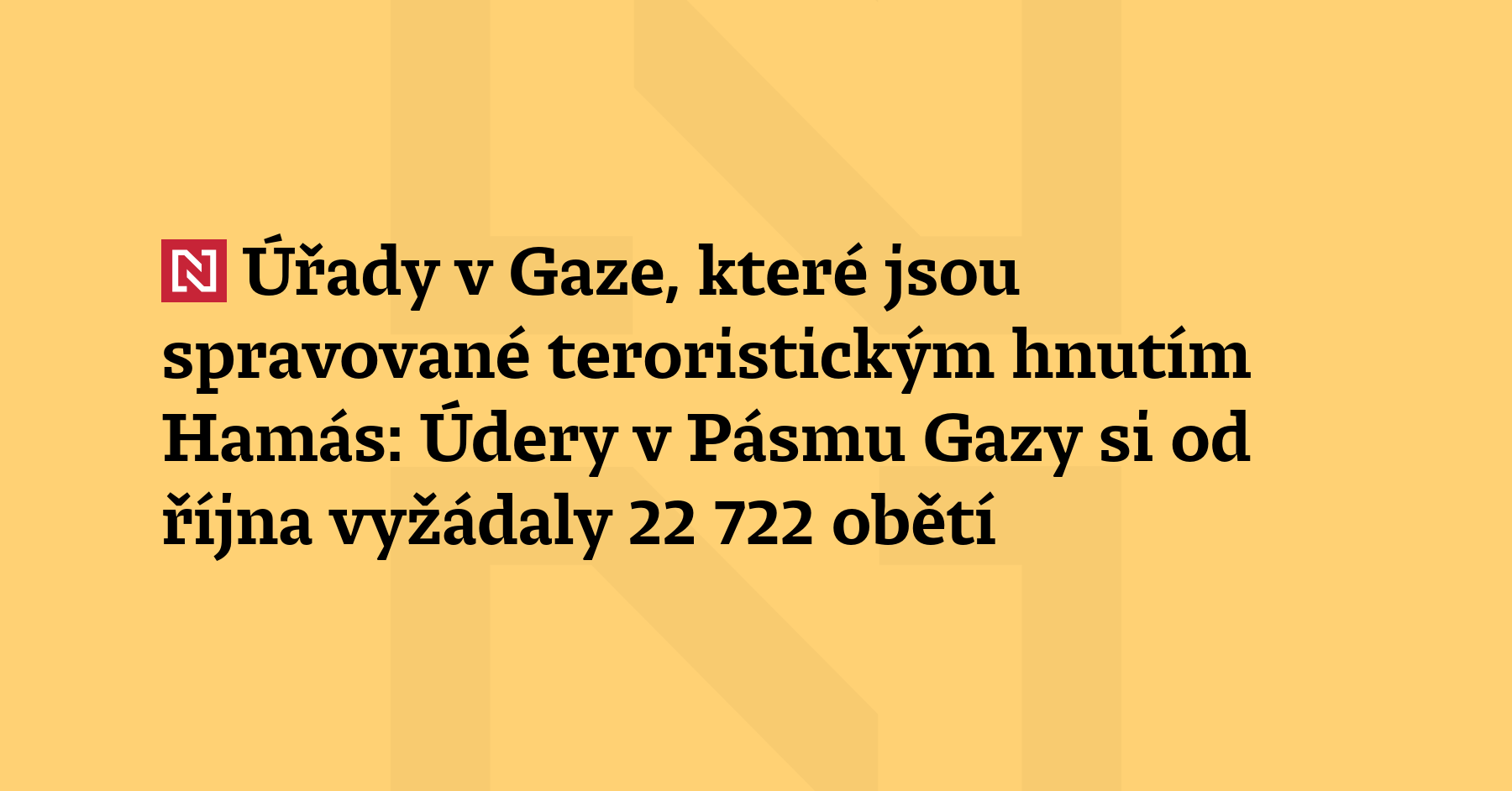 Úřady v Gaze, které jsou spravované teroristickým hnutím Hamás: Údery v Pásmu Gazy si od října ...