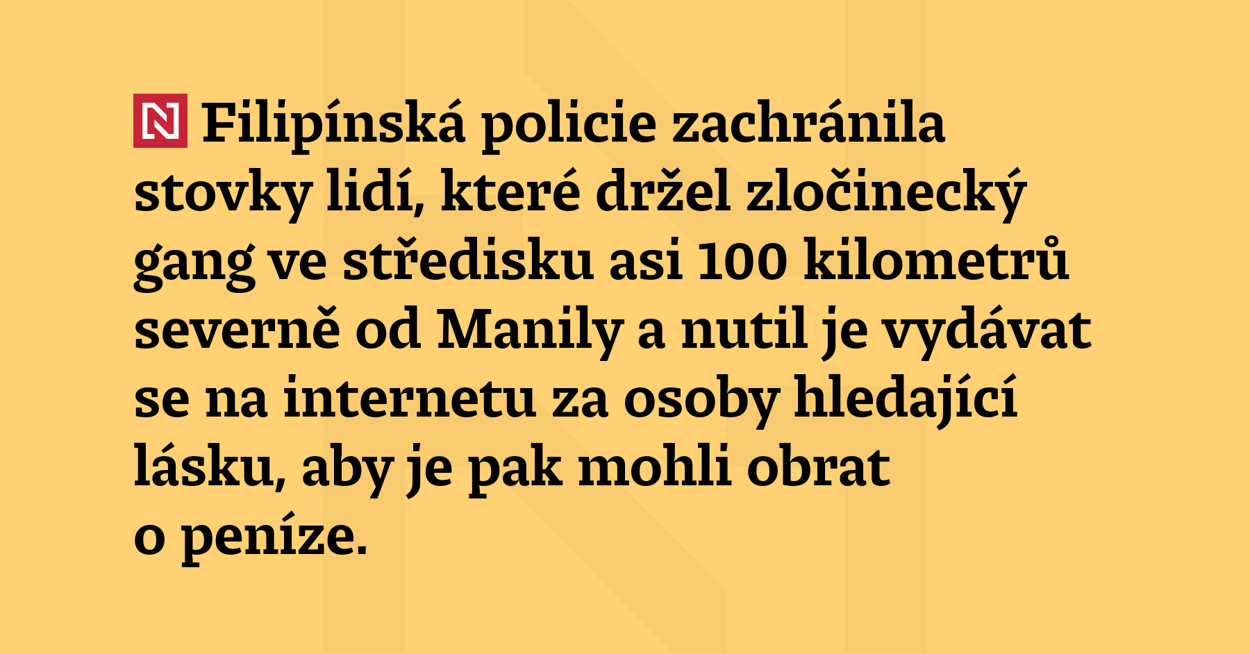 Filipínská policie zachránila stovky lidí, které držel zločinecký gang ...