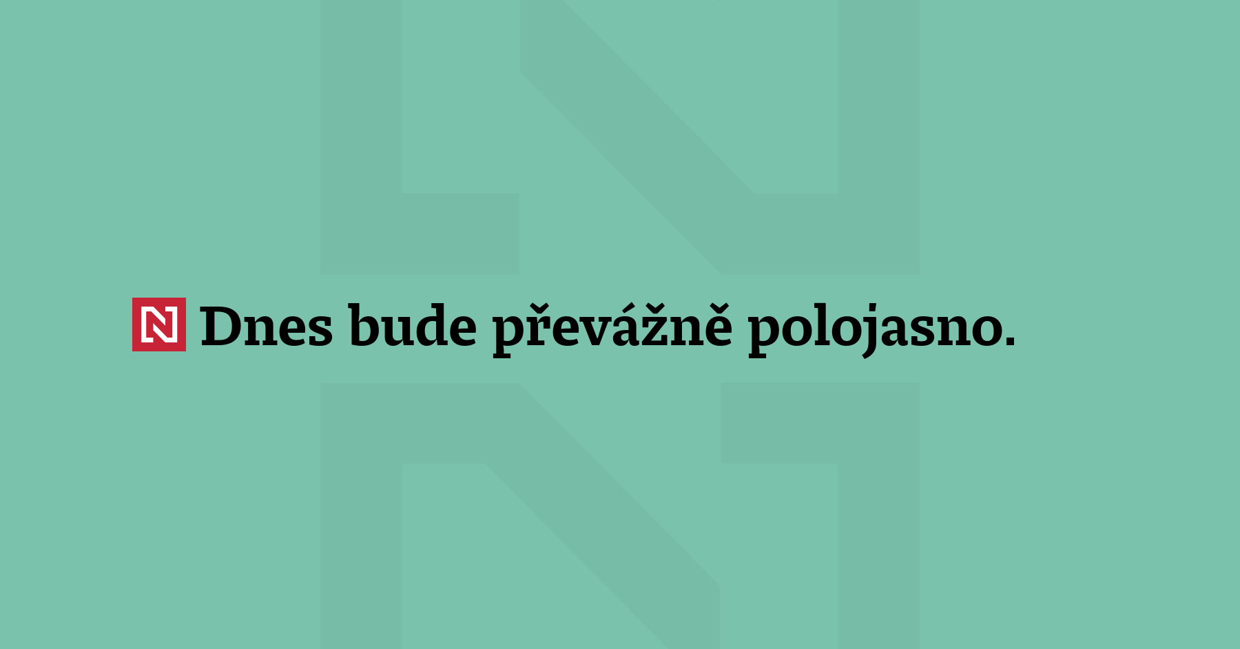 Dnes bude převážně polojasno. Nejvyšší teploty vystoupají na 20 až 24 °C