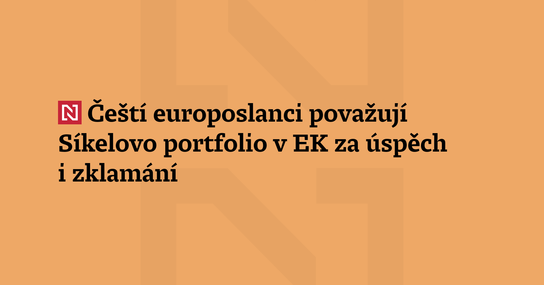 Čeští europoslanci považují Síkelovo portfolio v EK za úspěch i zklamání