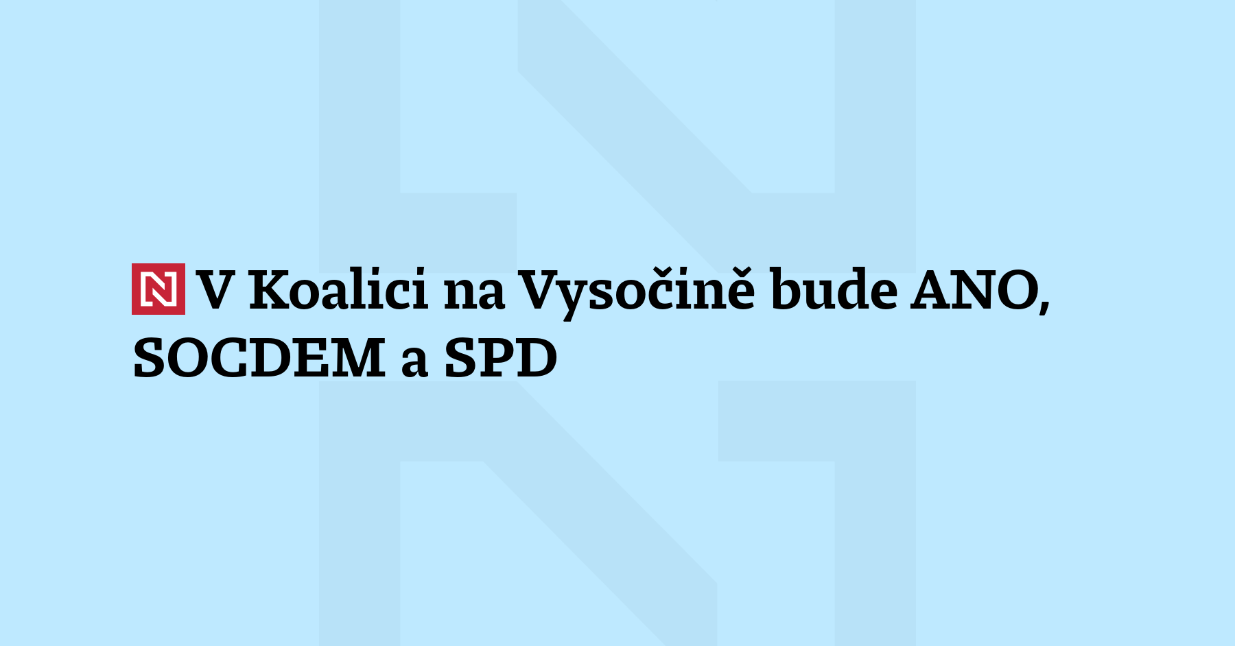 V Koalici na Vysočině bude ANO, SOCDEM a SPD