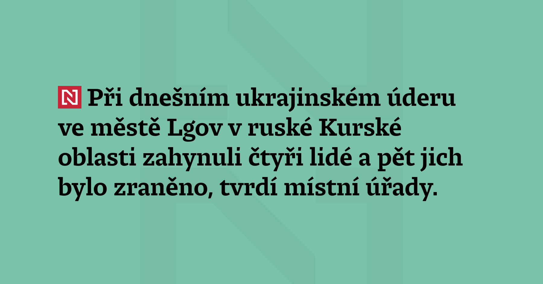 Při dnešním ukrajinském úderu ve městě Lgov v ruské Kurské oblasti ...