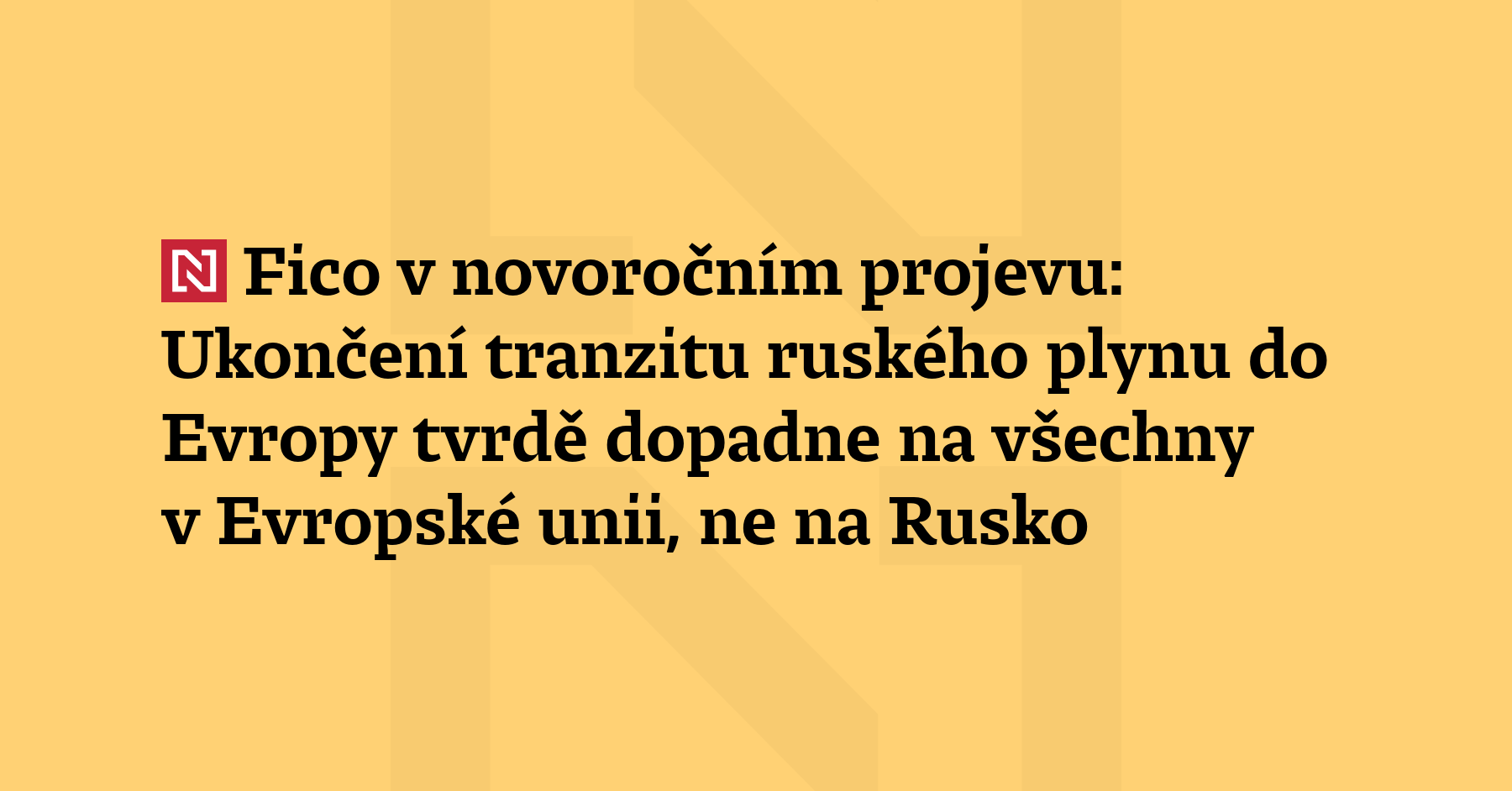 Fico v novoročním projevu: Ukončení tranzitu ruského plynu do Evropy ...