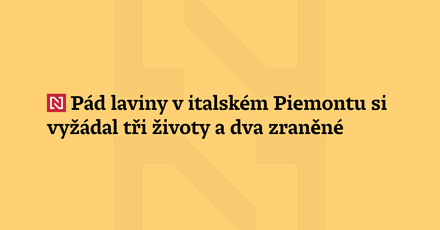 Pád laviny v italském Piemontu si vyžádal tři životy a dva zraněné