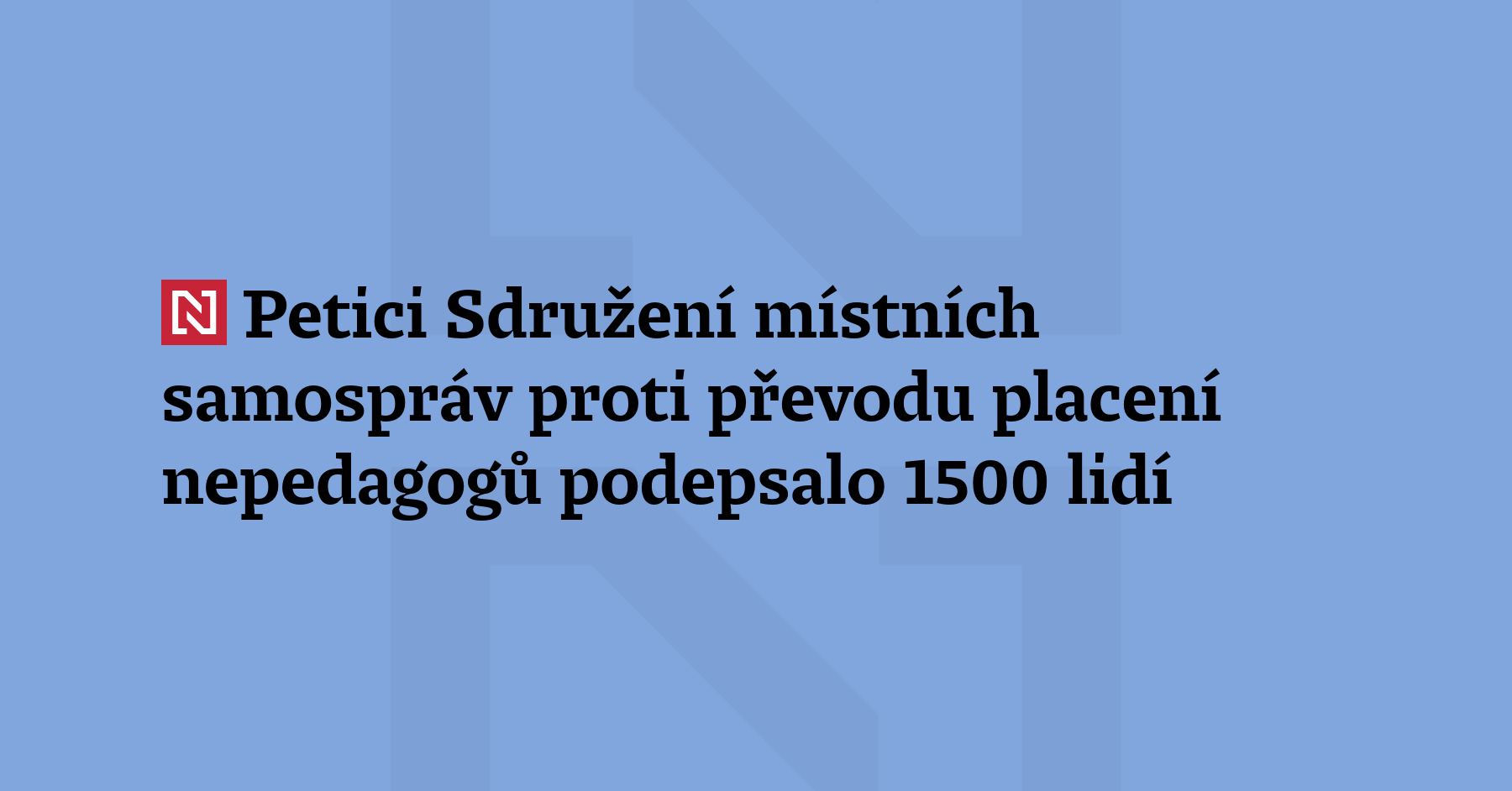 Petici Sdružení místních samospráv proti převodu placení nepedagogů ...