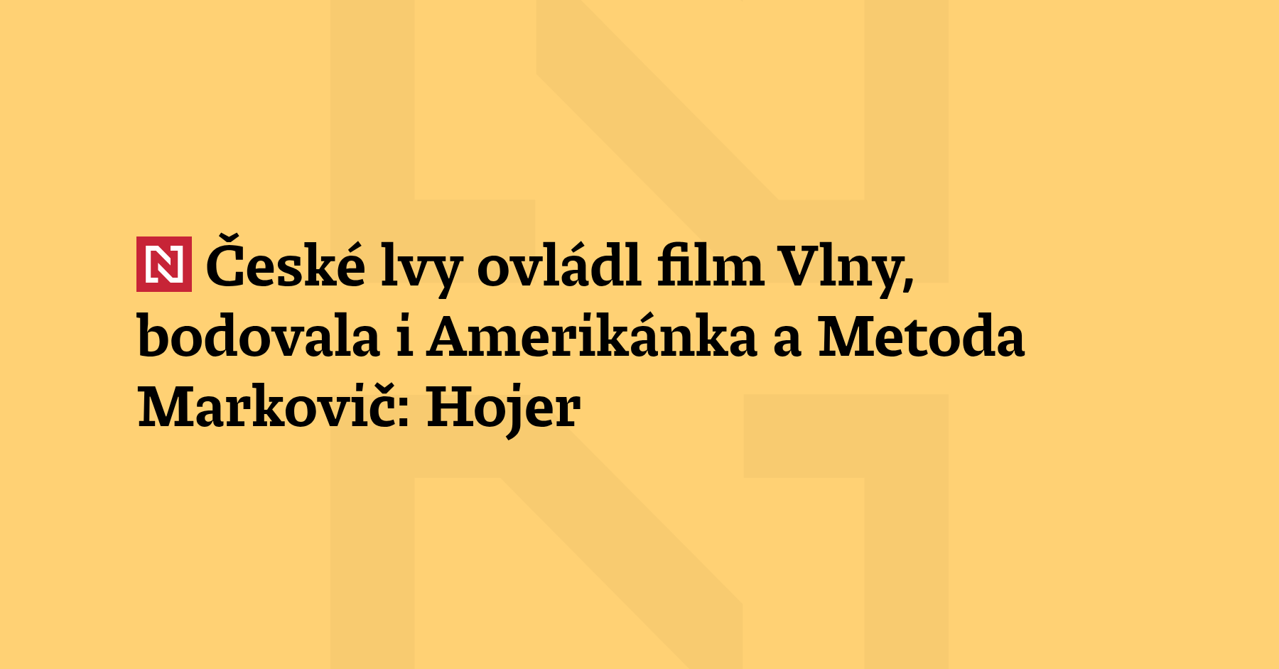 České lvy ovládl film Vlny, bodovala i Amerikánka a Metoda Markovič: Hojer