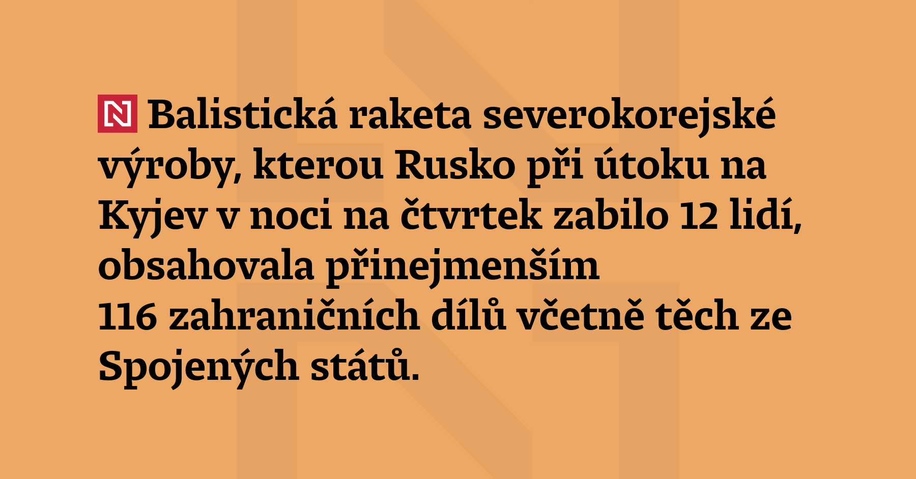 Balistická raketa severokorejské výroby, kterou Rusko při útoku na ...
