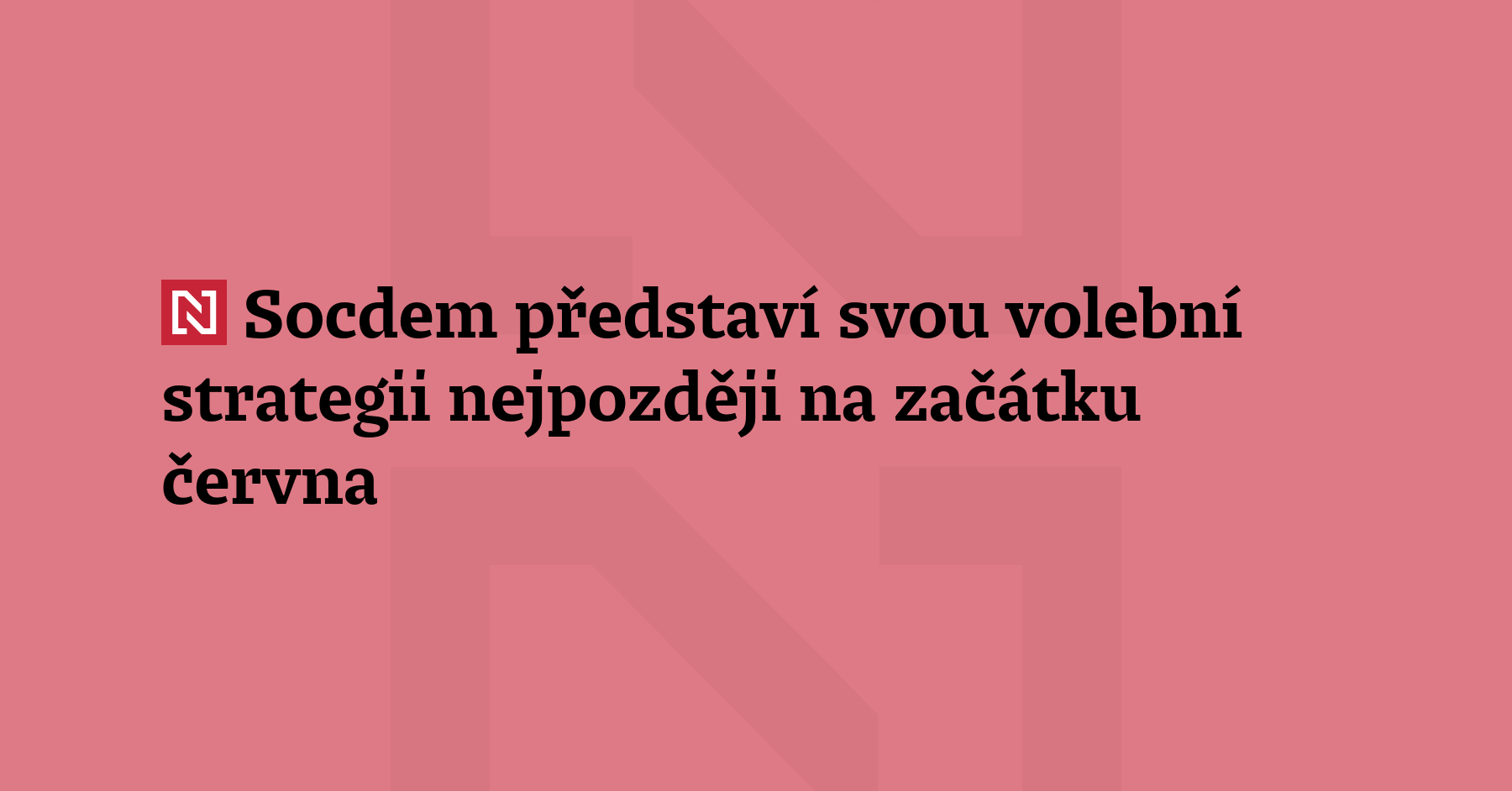 Socdem představí svou volební strategii nejpozději na začátku června