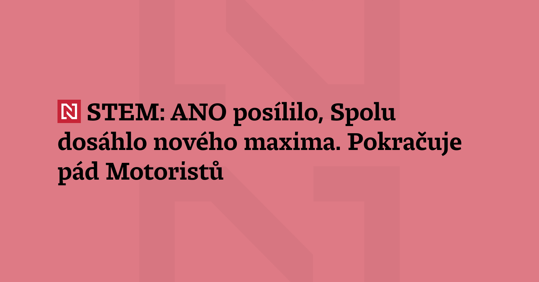 STEM: ANO posílilo, Spolu dosáhlo nového maxima. Pokračuje pád Motoristů