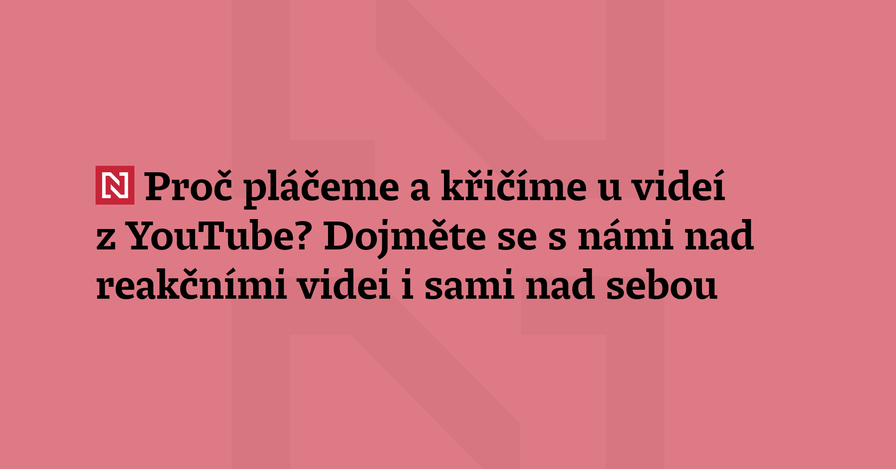 Proč pláčeme a křičíme u videí z YouTube? Dojměte se s námi nad ...