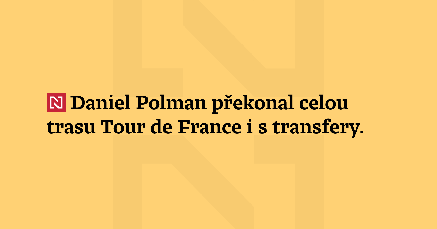 Daniel Polman překonal celou trasu Tour de France i s transfery. Urazil ...