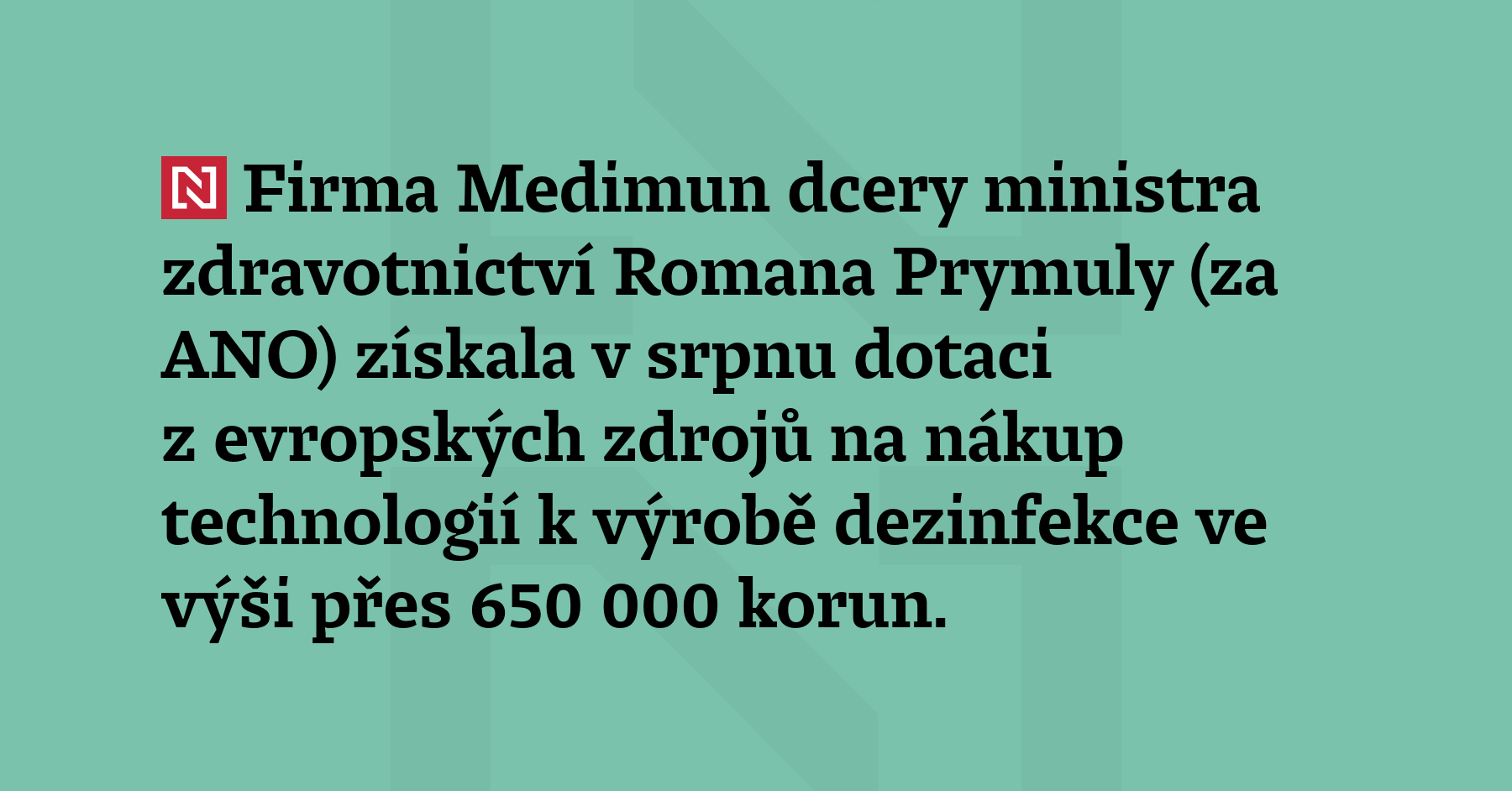 Firma Medimun dcery ministra zdravotnictví Romana Prymuly (za ANO ...